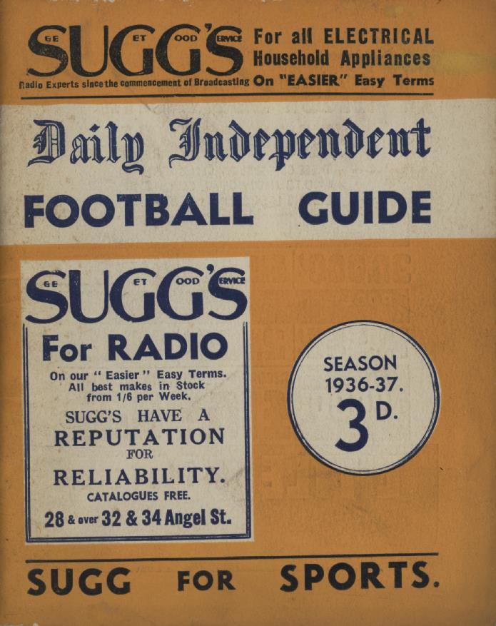 THE DAILY INDEPENDENT FOOTBALL GUIDE 1936-37 - Football Annuals ...