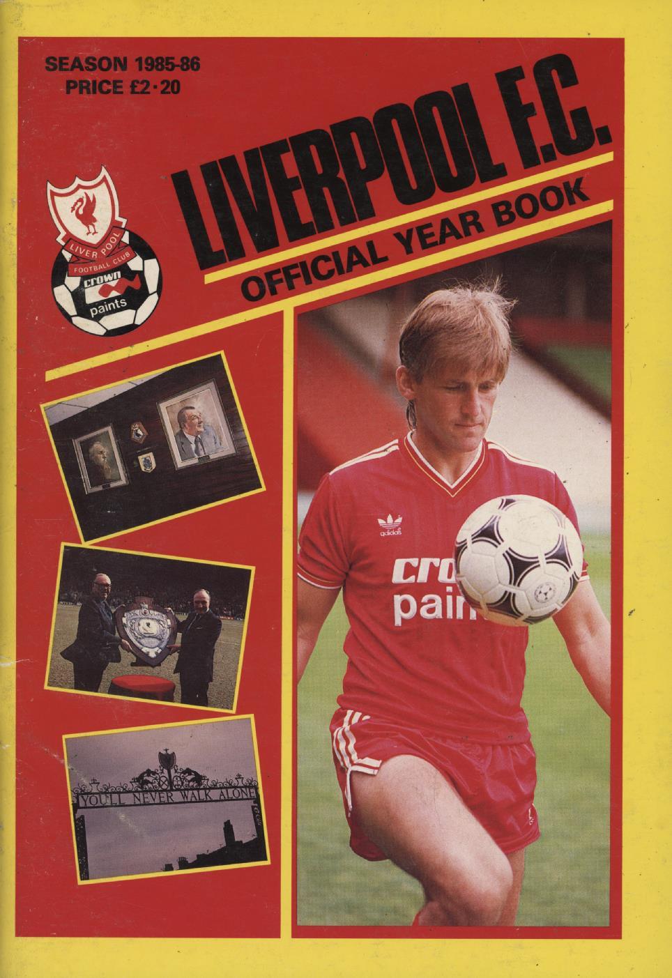 LIVERPOOL FOOTBALL CLUB OFFICIAL YEAR BOOK 1985-86 - Football Club ...
