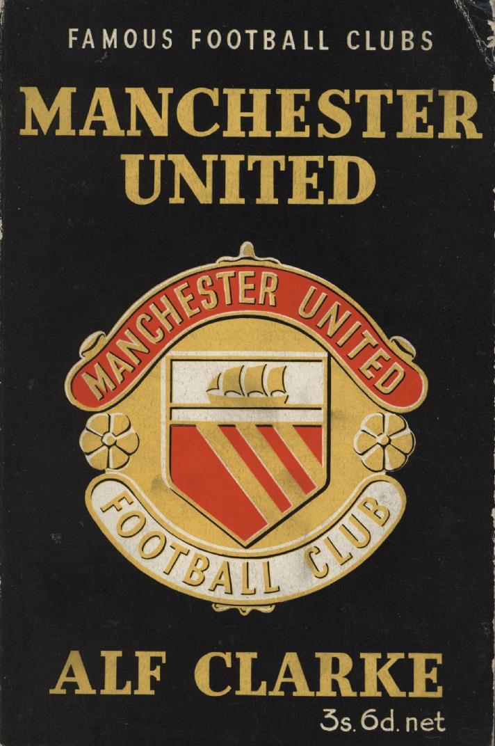 MANCHESTER UNITED - Football Club History Books: Sportspages.com