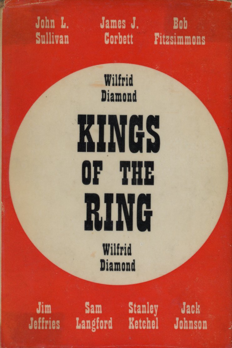 KINGS OF THE RING - FROM JOHN L. SULLIVAN TO JACK JOHNSON - Boxing ...