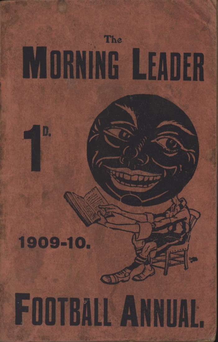 THE MORNING LEADER FOOTBALL ANNUAL 1909-10 - Football Annuals ...