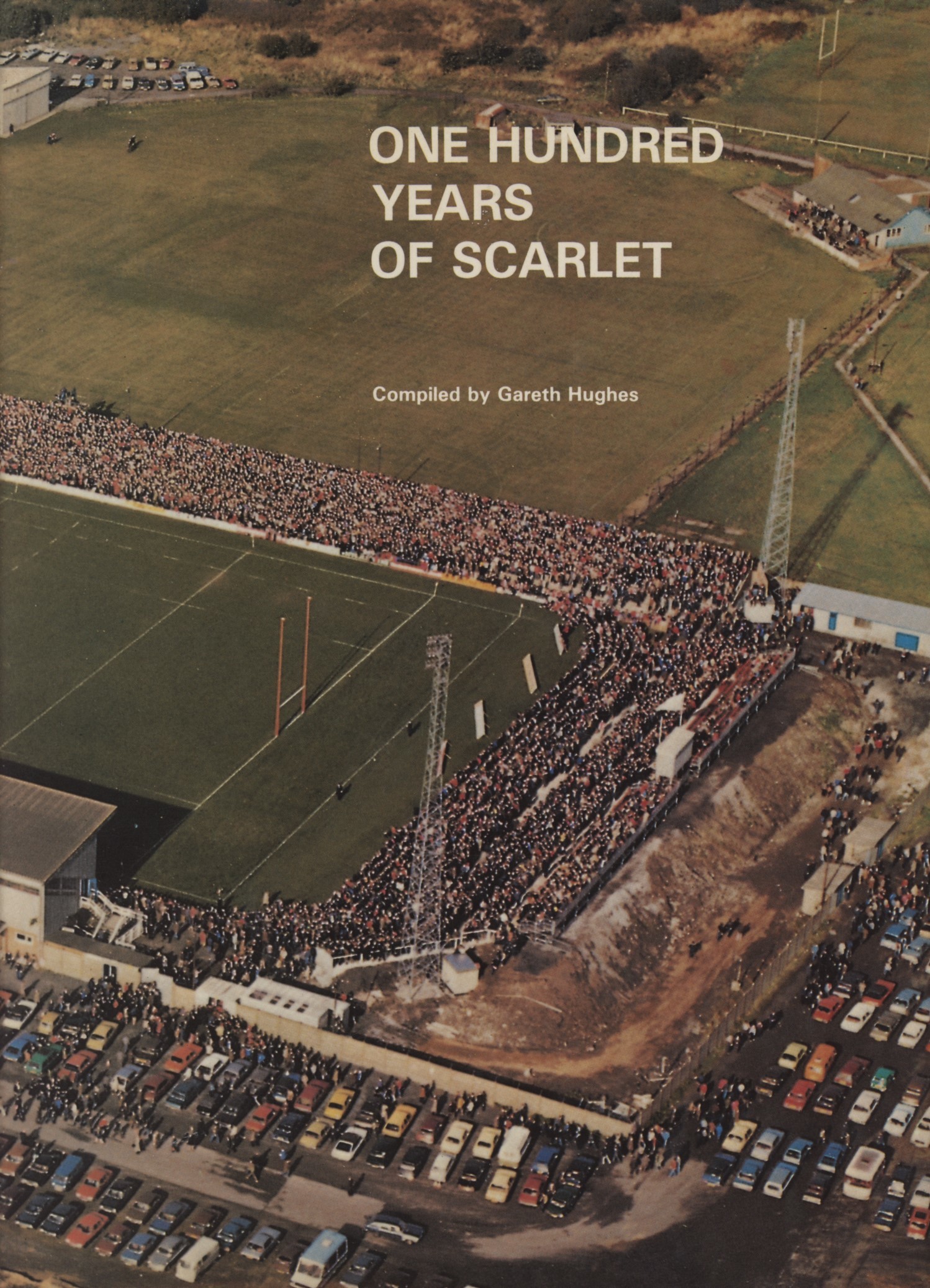 ONE HUNDRED YEARS OF SCARLET - Rugby Club History Books: Sportspages.com
