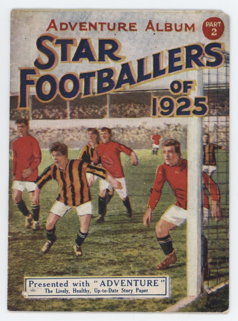 STAR FOOTBALLERS OF 1925 - ADVENTURE ALBUM PART 2 - Football Booklets ...