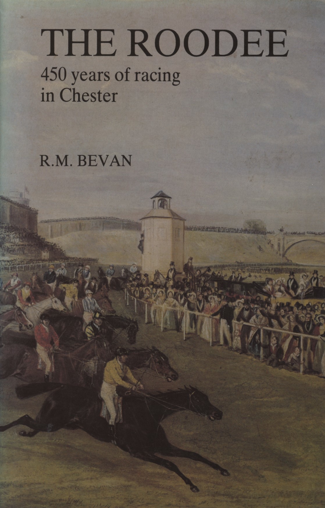 THE ROODEE - 450 YEARS OF RACING IN CHESTER - Horse Racing History ...