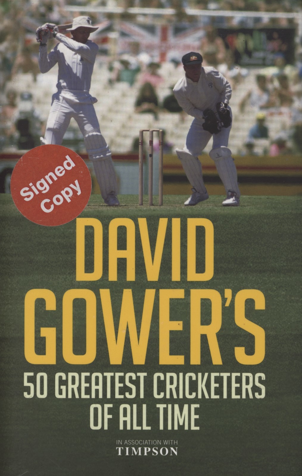 DAVID GOWER'S 50 GREATEST CRICKETERS OF ALL TIME - Cricket Books on ...