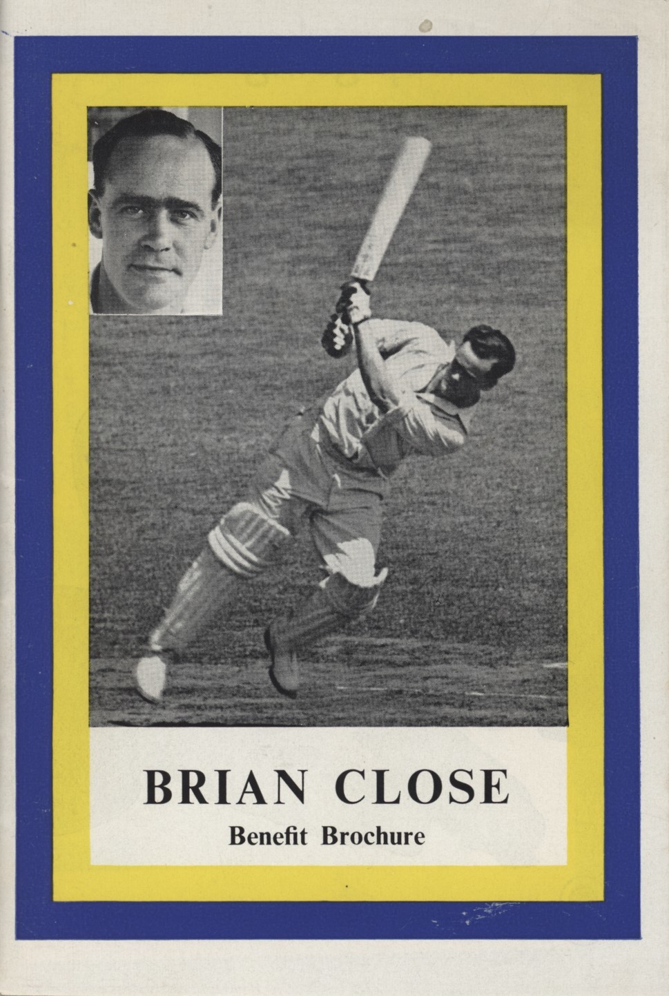 BRIAN CLOSE (YORKSHIRE & SOMERSET) 1961 CRICKET BENEFIT BROCHURE ...