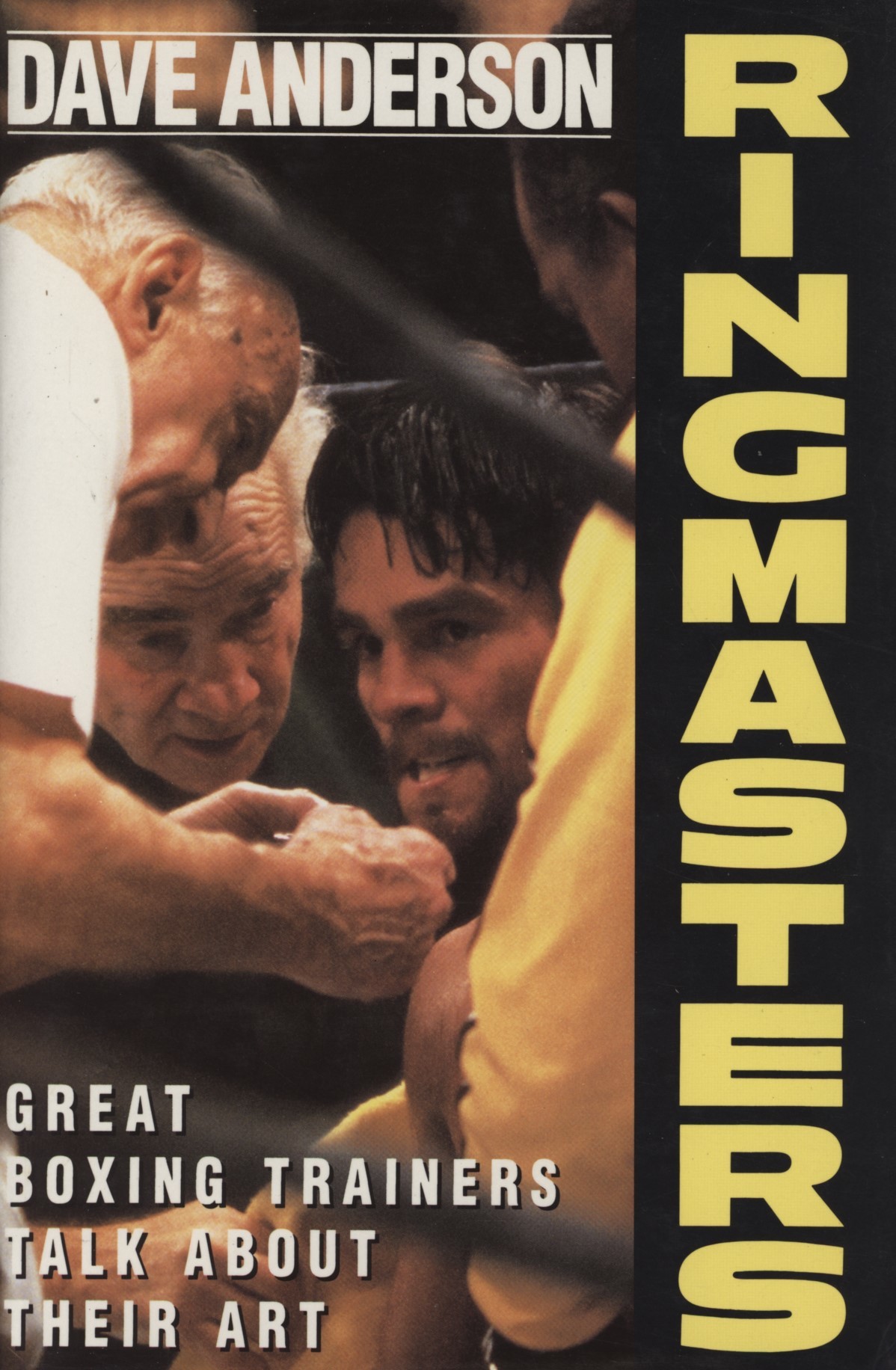 RINGMASTERS - GREAT BOXING TRAINERS TALK ABOUT THEIR ART - Boxing ...