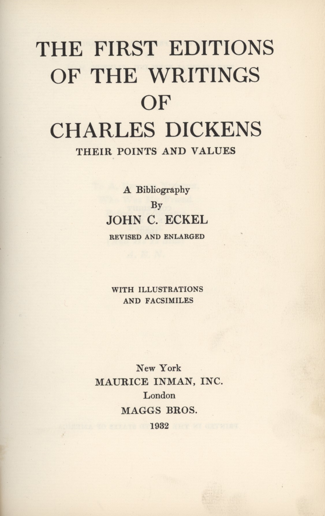 THE FIRST EDITIONS OF THE WRITINGS OF CHARLES DICKENS, THEIR POINTS AND ...