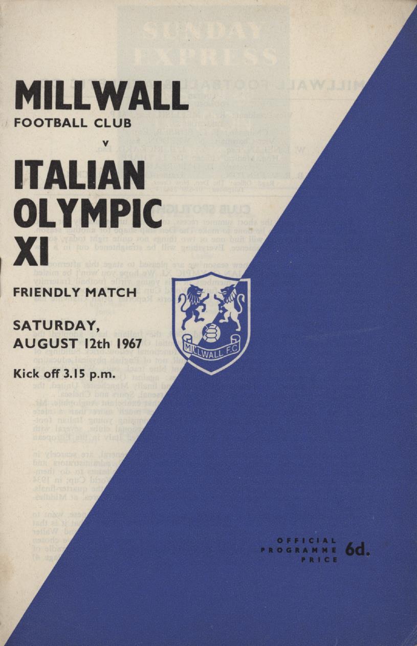 MILLWALL V ITALIAN OLYMPIC XI 1967 FOOTBALL PROGRAMME - Football ...