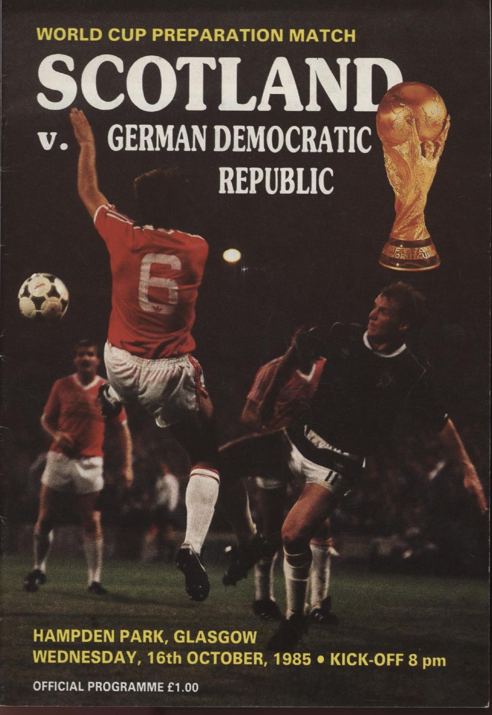 SCOTLAND V GERMAN DEMOCRATIC REPUBLIC 1985 FOOTBALL PROGRAMME ...