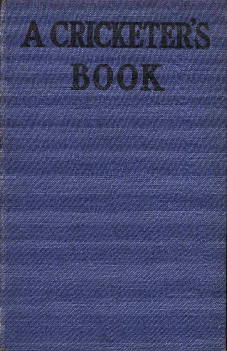 A CRICKETER'S BOOK - Cricket books on Tests & Tours: Sportspages.com