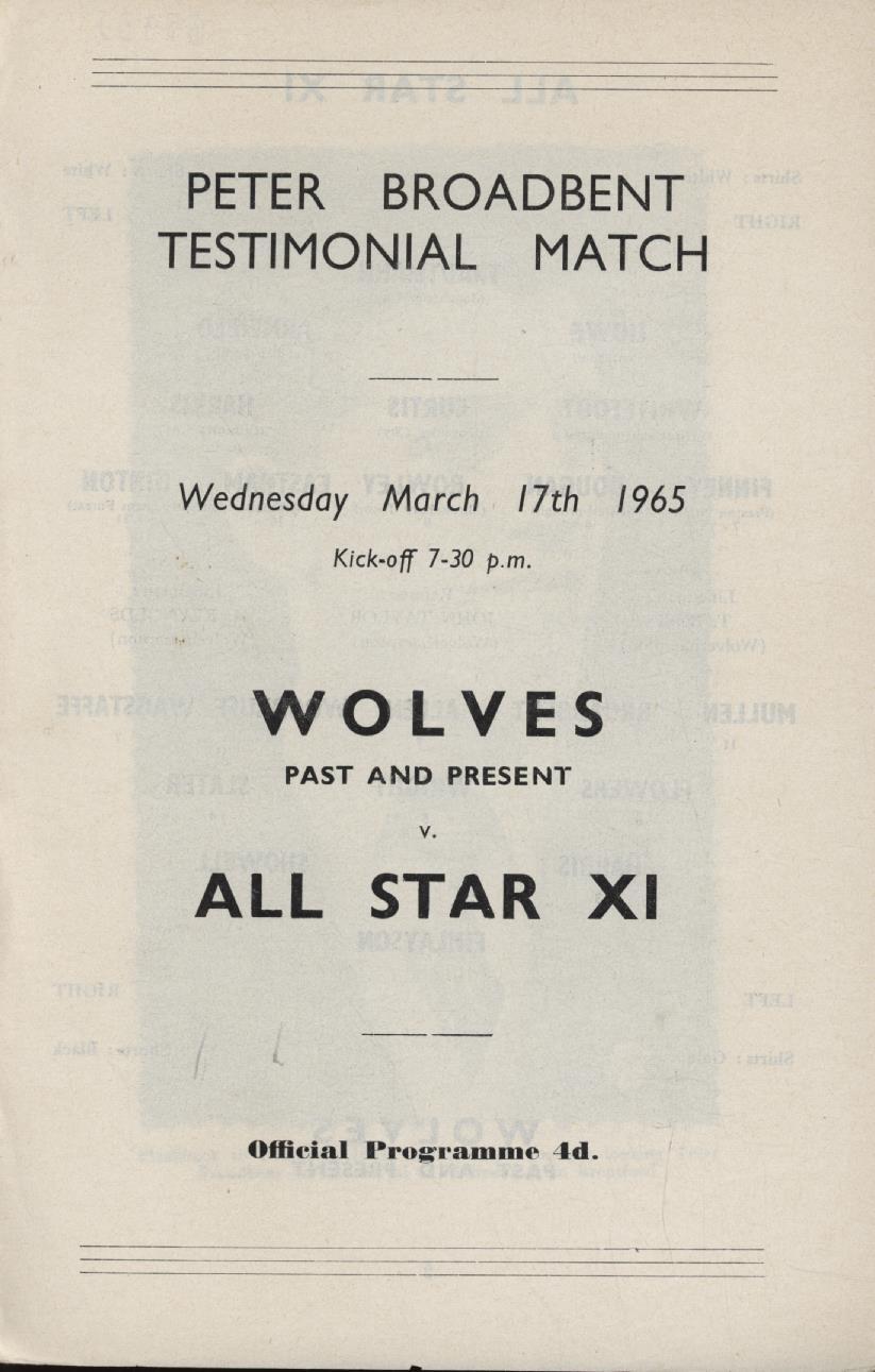 WOLVES PAST & PRESENT V ALL STAR XI 1965 (PETER BROADBENT BENEFIT ...