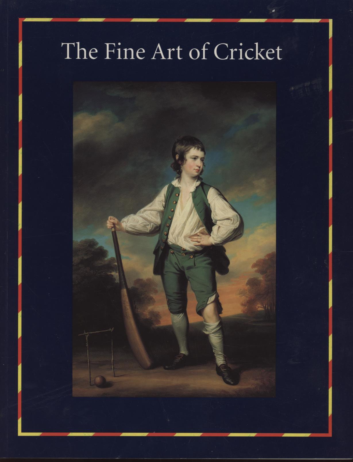 THE FINE ART OF CRICKET (MCC MUSEUM EXHIBITION CATALOGUE) - Classic ...