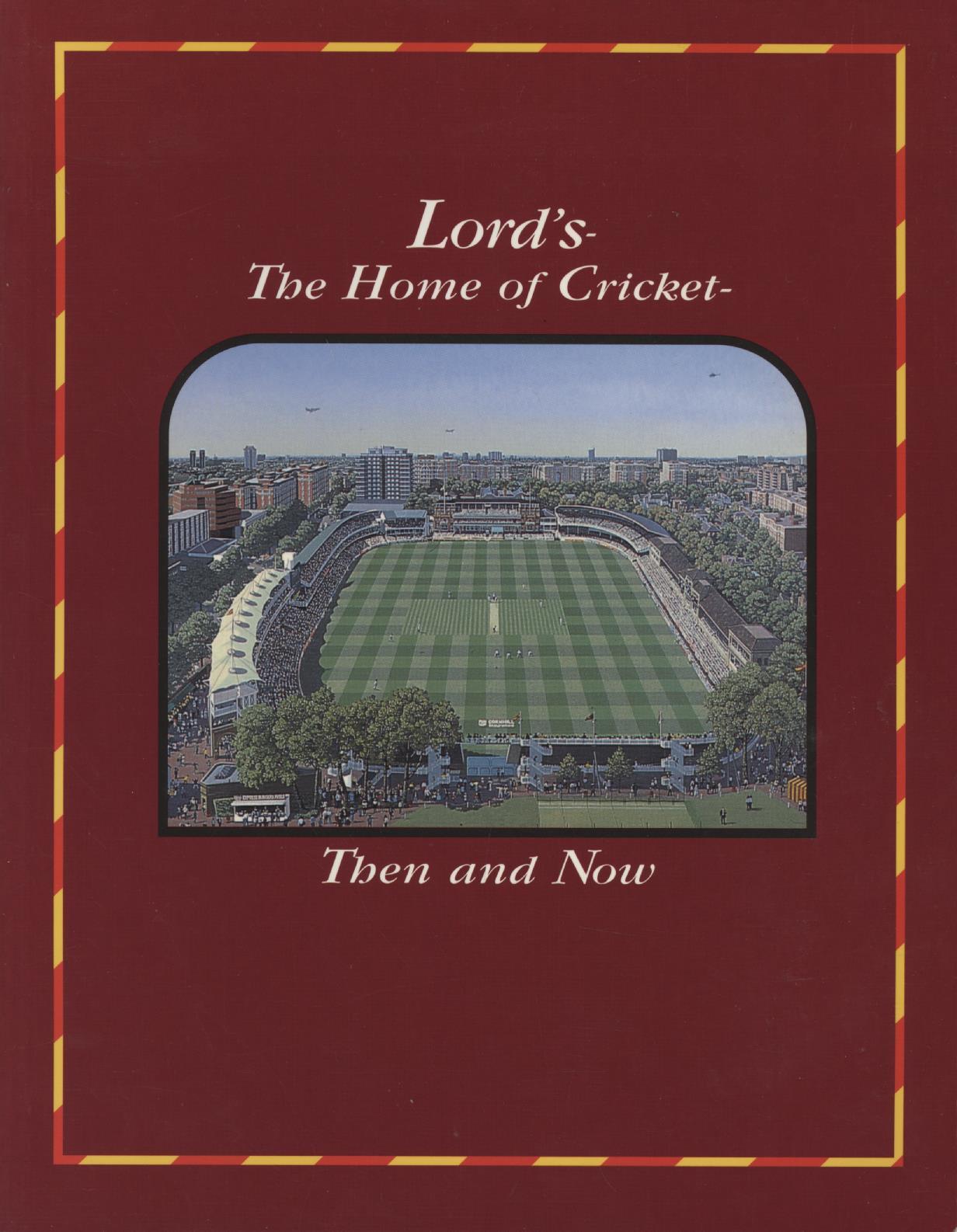 LORDS - THE HOME OF CRICKET (MCC MUSEUM EXHIBITION CATALOGUE) - Classic ...