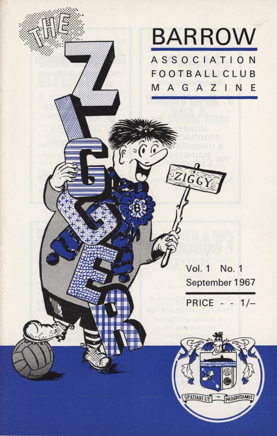 THE ZIGGER - OFFICIAL BARROW A.F.C. MAGAZINE VOL.1 NO.1 (SEPTEMBER 1967 ...