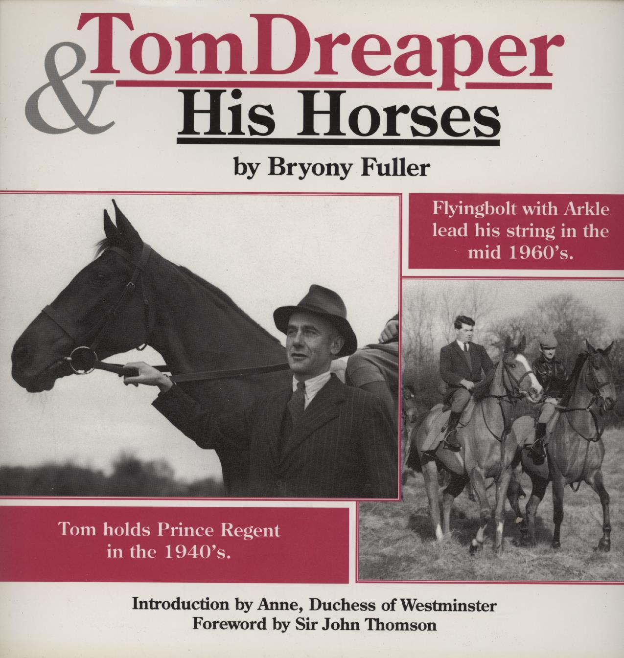 TOM DREAPER & HIS HORSES - Horse Racing Biographies: Sportspages.com