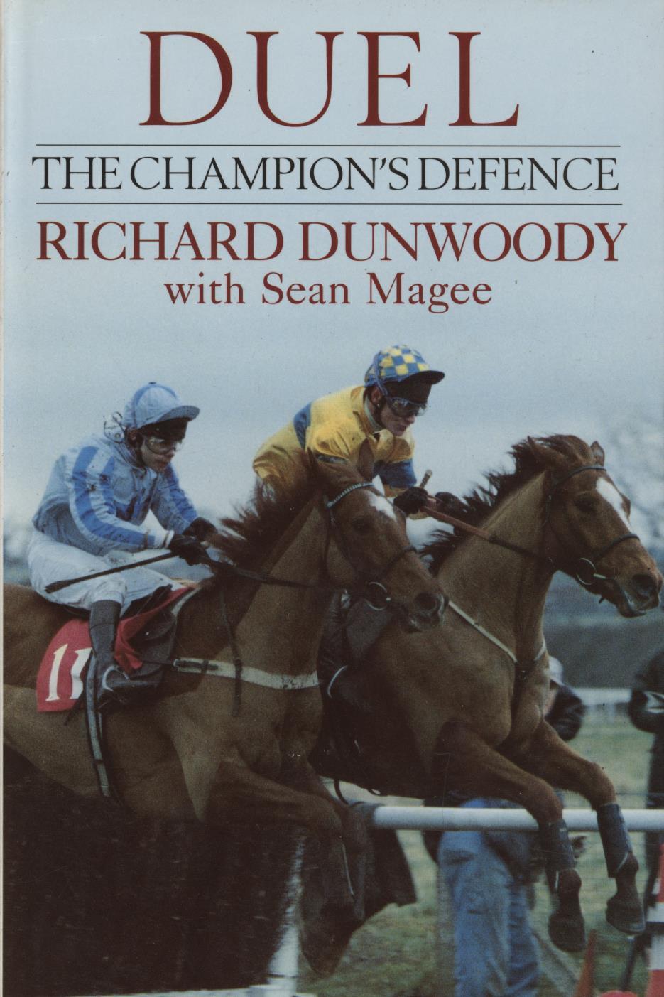 DUEL - THE CHAMPION'S DEFENCE - Horse Racing Biographies: Sportspages.com