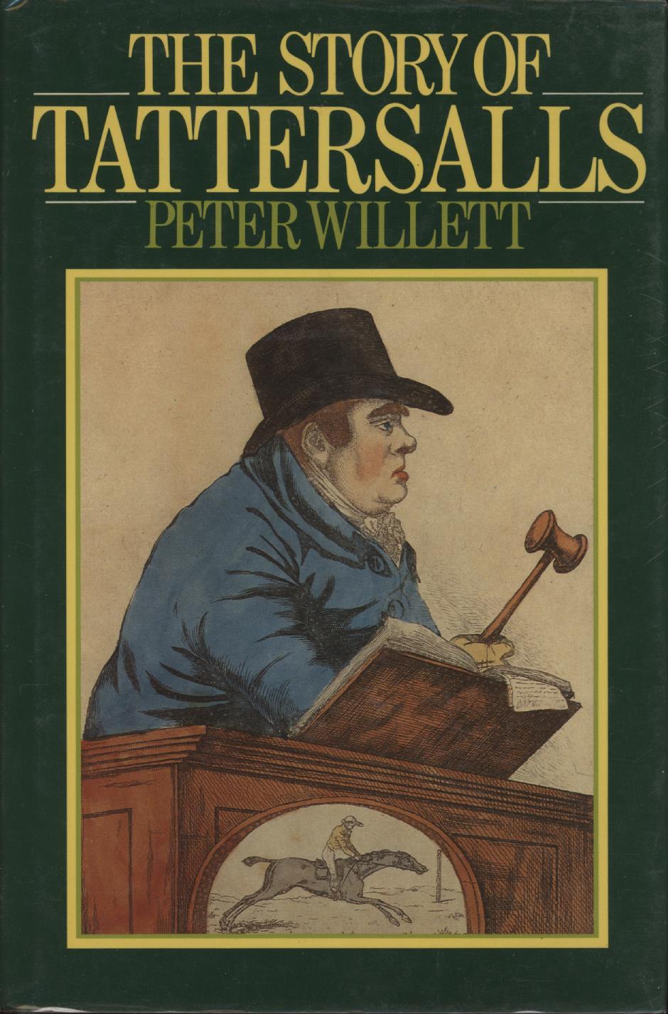 THE STORY OF TATTERSALLS - Horse Racing History Books: Sportspages.com