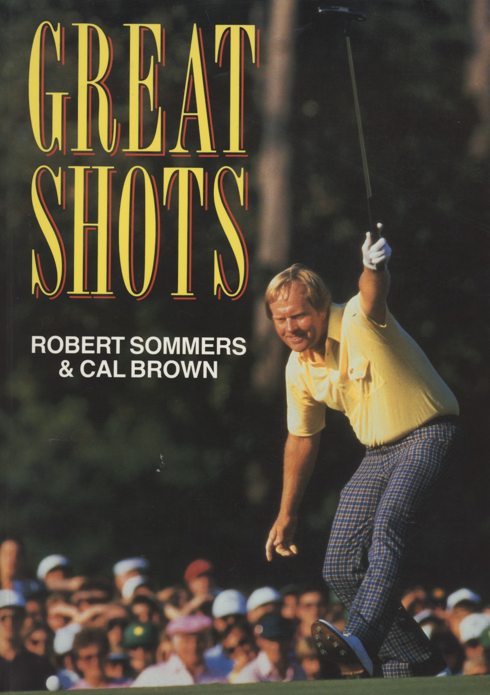 GREAT SHOTS - General Golf Books: Sportspages.com