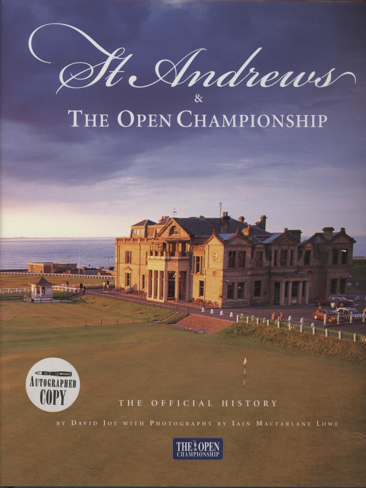 ST ANDREWS & THE OPEN CHAMPIONSHIP - THE OFFICIAL HISTORY - Golf Club ...