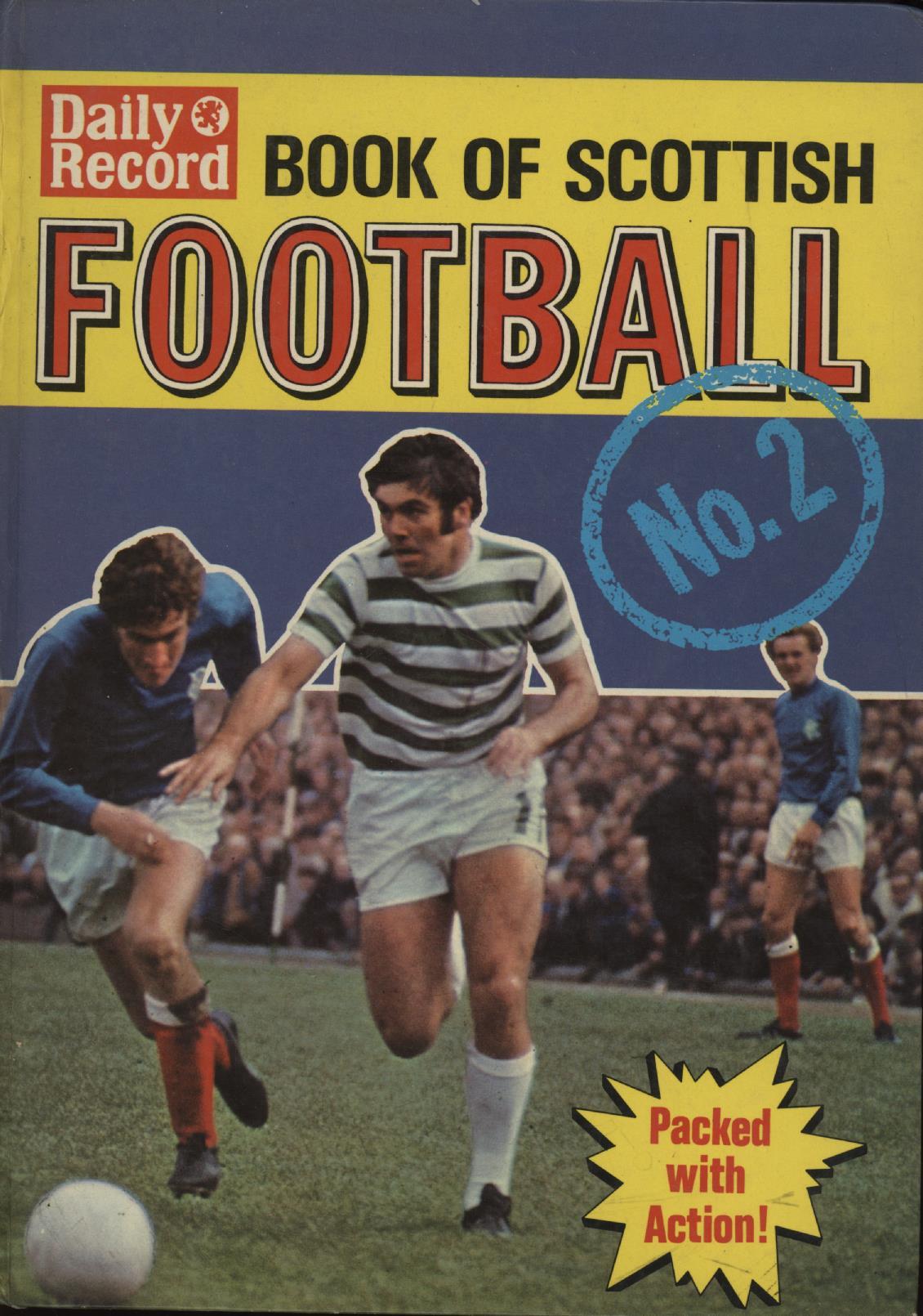 DAILY RECORD BOOK OF SCOTTISH FOOTBALL NO.2 - Football Annuals ...