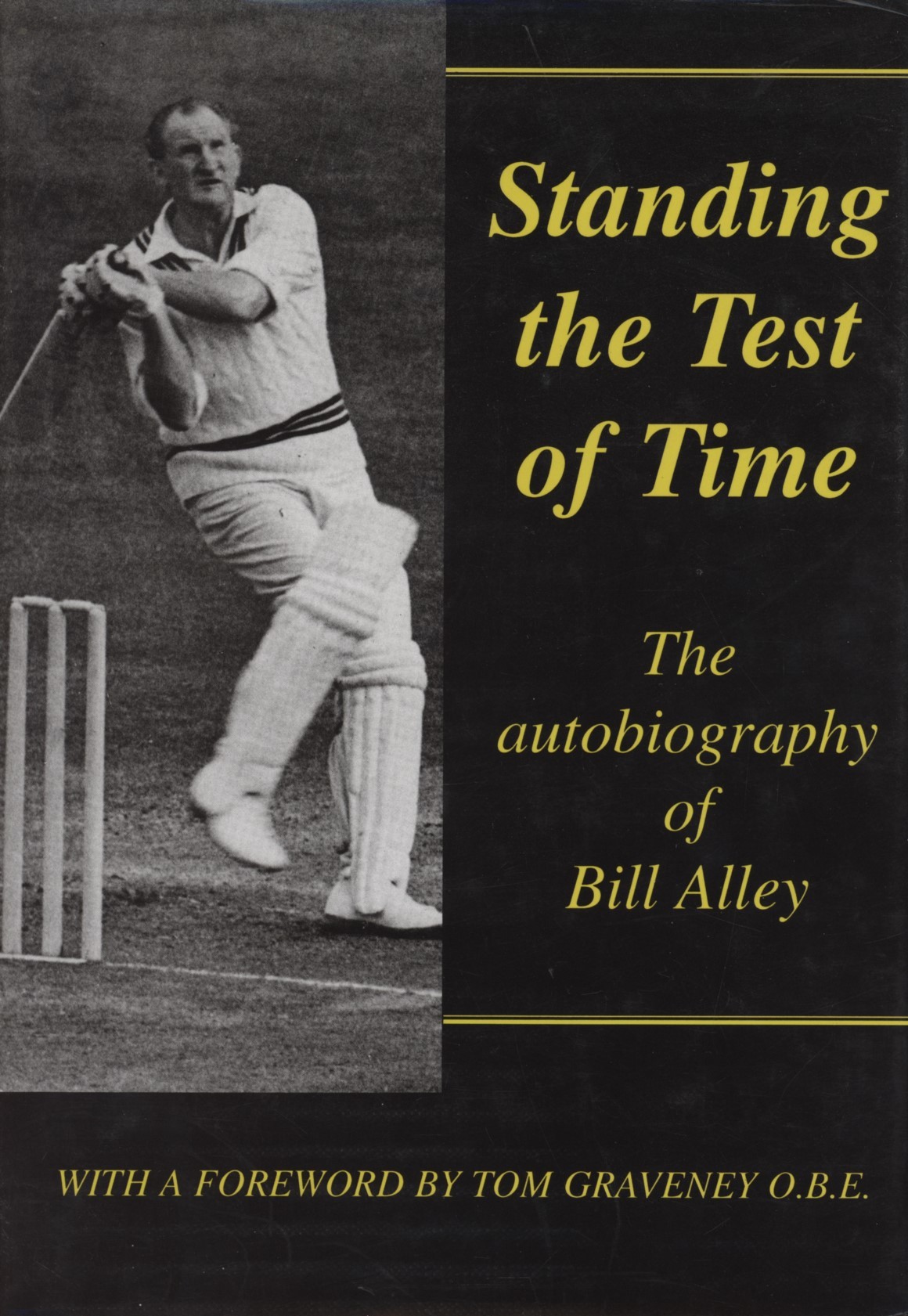 STANDING THE TEST OF TIME - Cricket Biography & Memoir: Sportspages.com