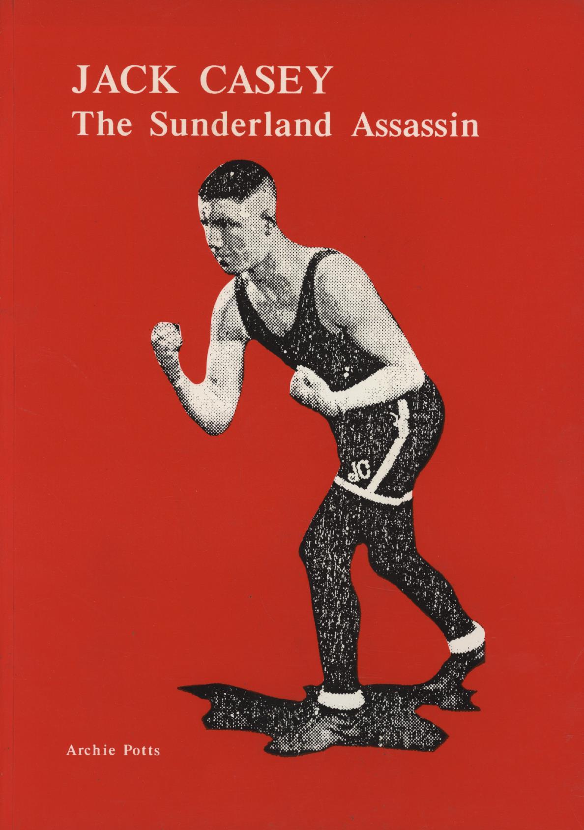 JACK CASEY - THE SUNDERLAND ASSASSIN - Boxing Biography: Sportspages.com