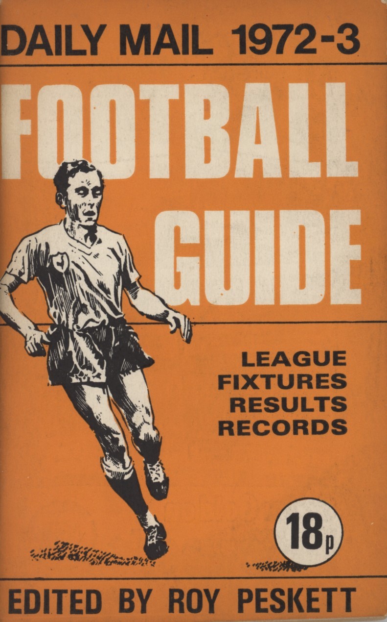 DAILY MAIL FOOTBALL GUIDE 1972-73 - Football Annuals & Periodicals ...