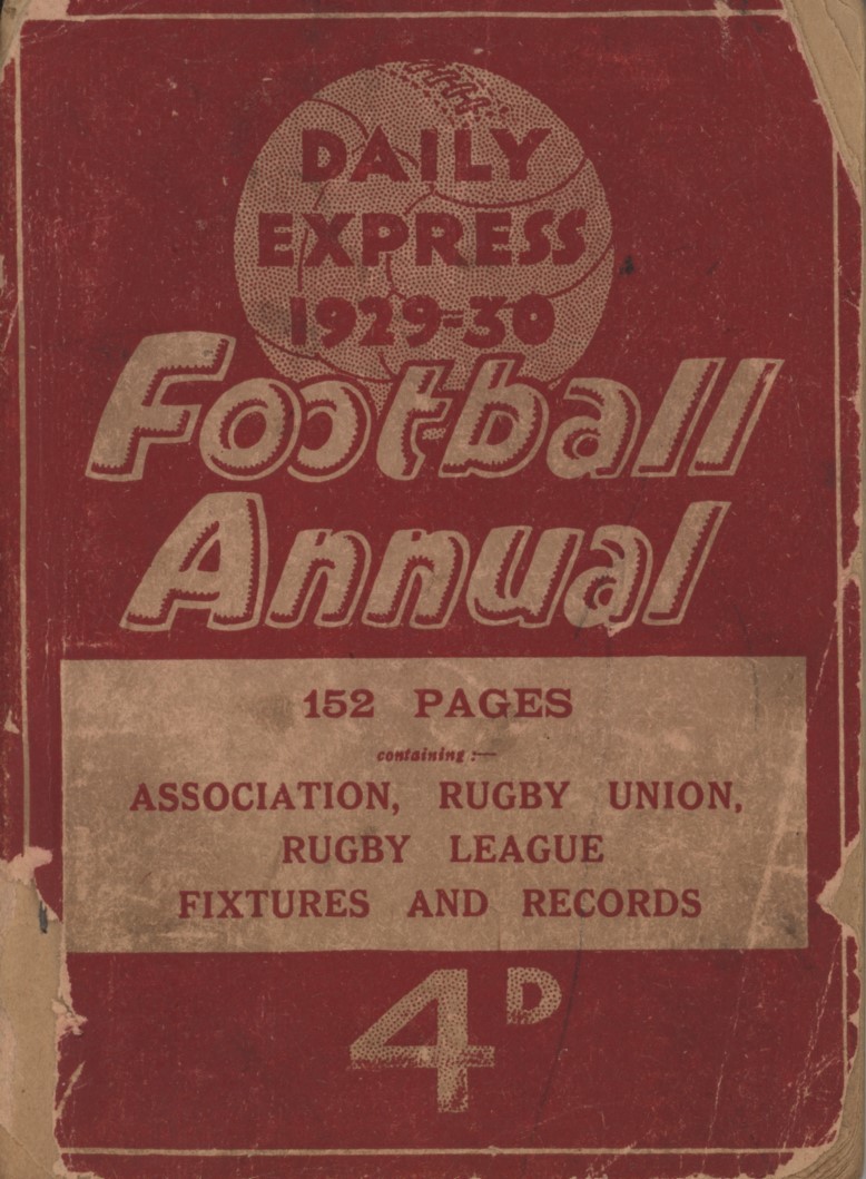 DAILY EXPRESS FOOTBALL ANNUAL 1929-30 - Football Annuals & Periodicals ...