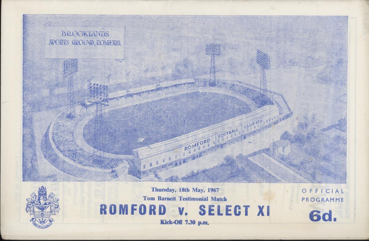 ROMFORD V SELECT XI (TOM BARNETT'S TESTIMONIAL) 1966-67 FOOTBALL ...