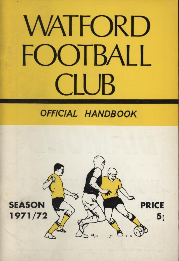 WATFORD FOOTBALL CLUB OFFICIAL HANDBOOK 1971-72 - Football Club Annuals ...