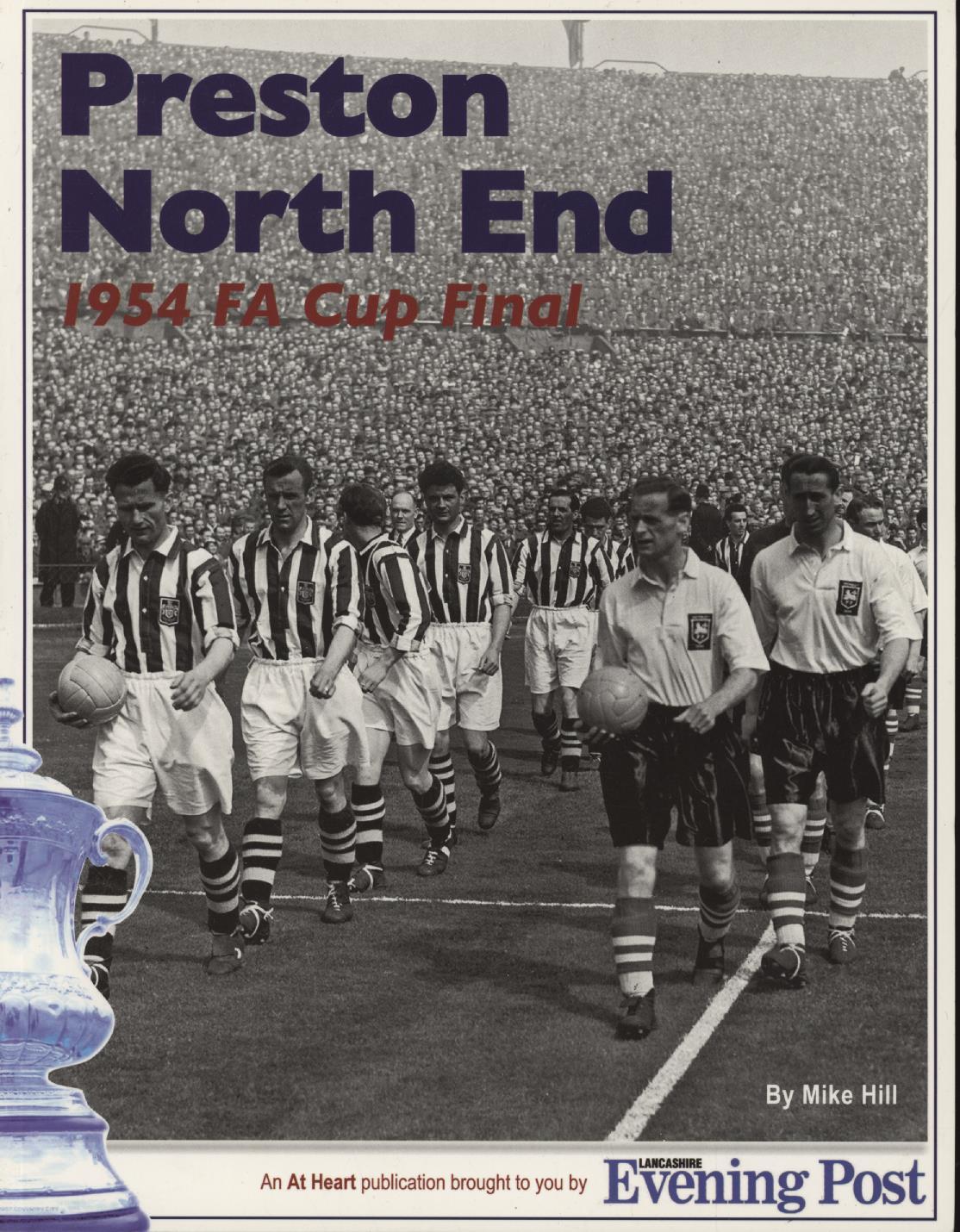 PRESTON NORTH END - 1954 FA CUP FINAL - Football Club History Books ...