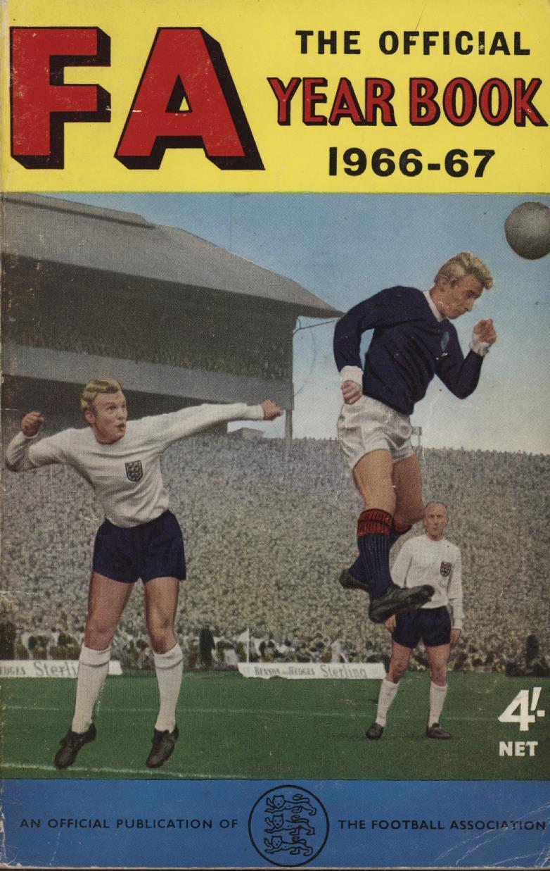 THE FOOTBALL ASSOCIATION YEAR BOOK 1966-67 - Football Annuals ...