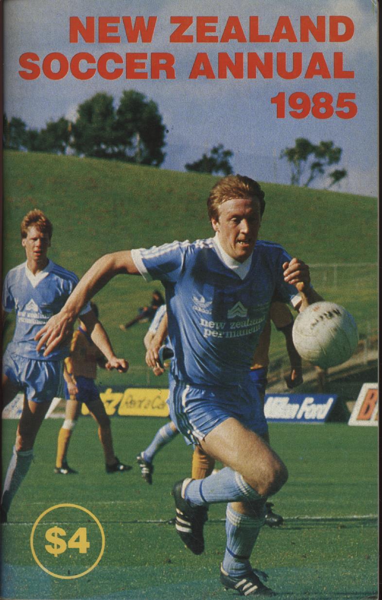 NEW ZEALAND SOCCER ANNUAL 1985 - Football Annuals & Periodicals ...