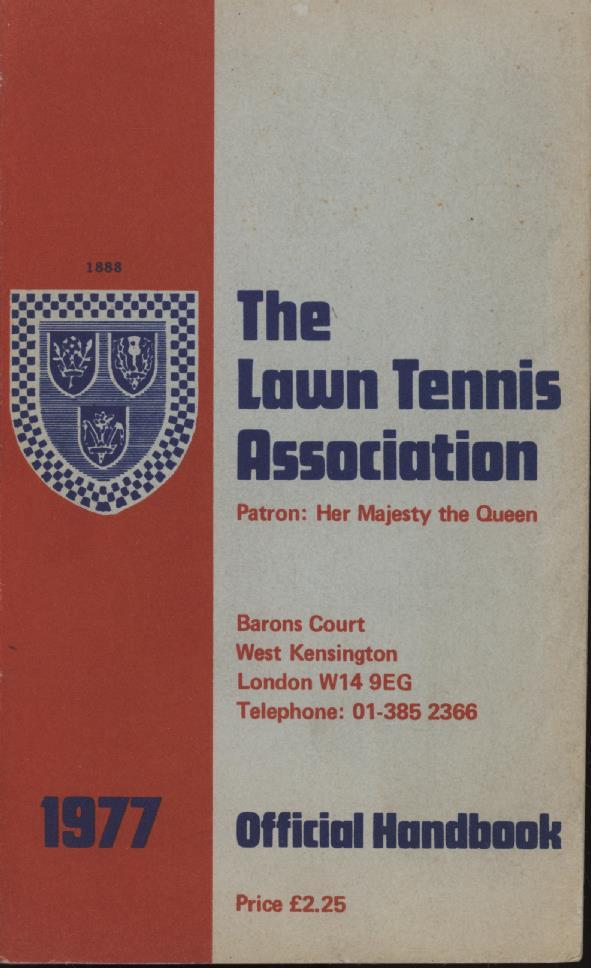THE LAWN TENNIS ASSOCIATION OFFICIAL HANDBOOK 1977 - Tennis Annuals ...