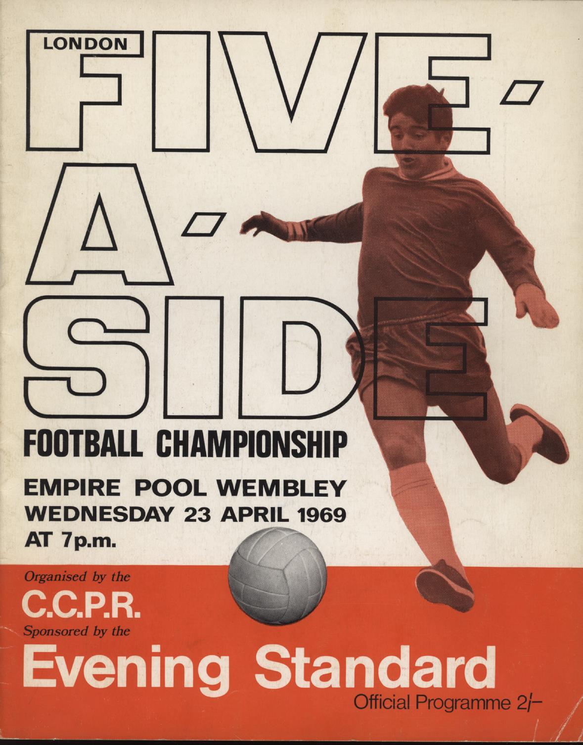 LONDON FIVE-A-SIDE FOOTBALL CHAMPIONSHIP 1968-69 MATCH PROGRAMME ...