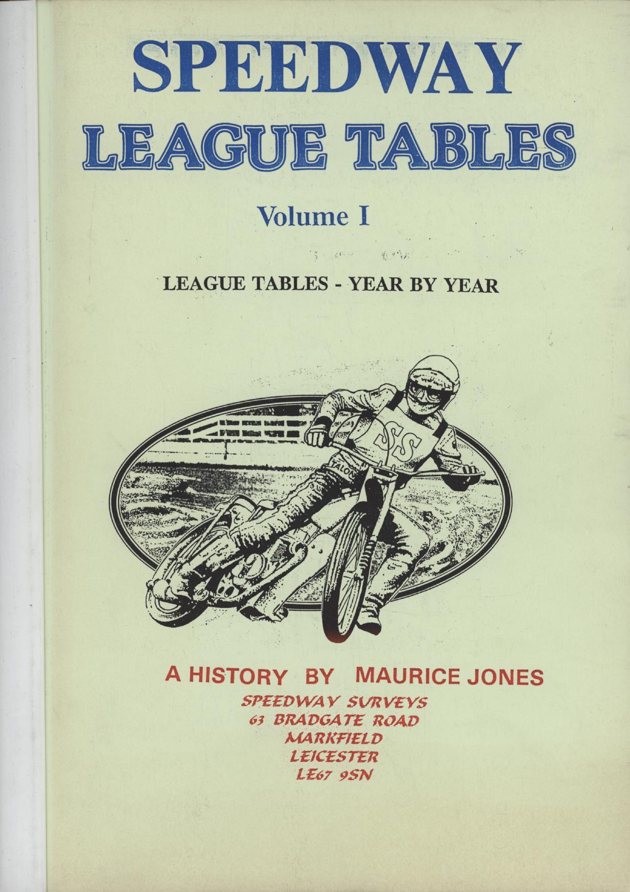 SPEEDWAY LEAGUE TABLES - VOLUME ONE - Motorsport books: Sportspages.com