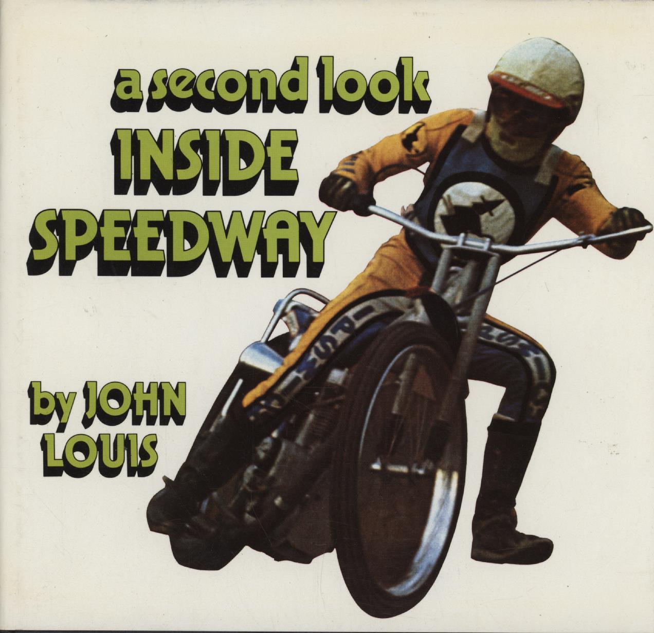 A SECOND LOOK INSIDE SPEEDWAY - Motorsport books: Sportspages.com