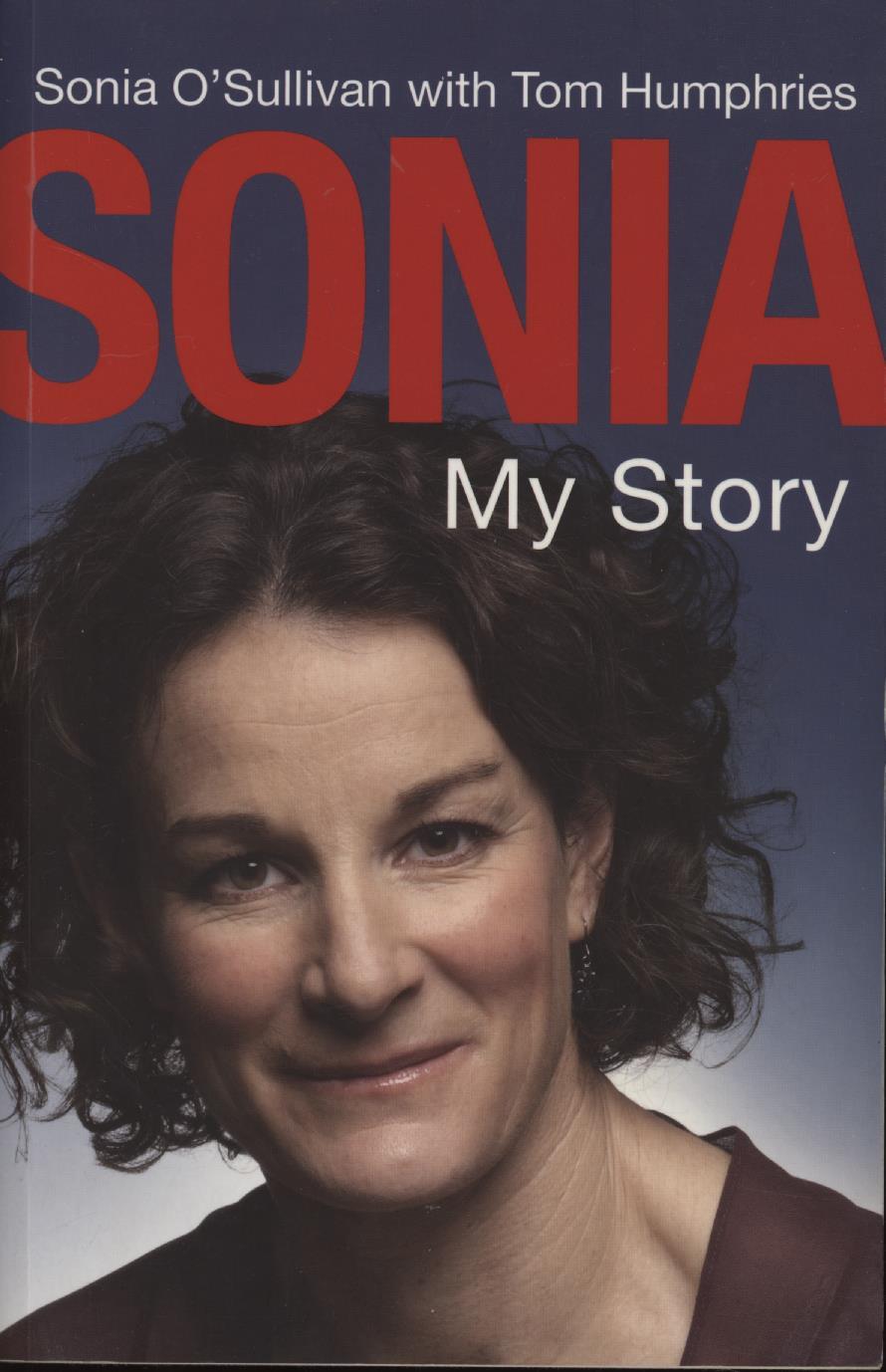 SONIA - MY STORY - Olympics Biographies, Olympics books, Athletics ...