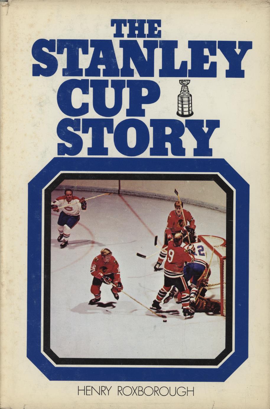 THE STANLEY CUP STORY - Ice Hockey Books: Sportspages.com