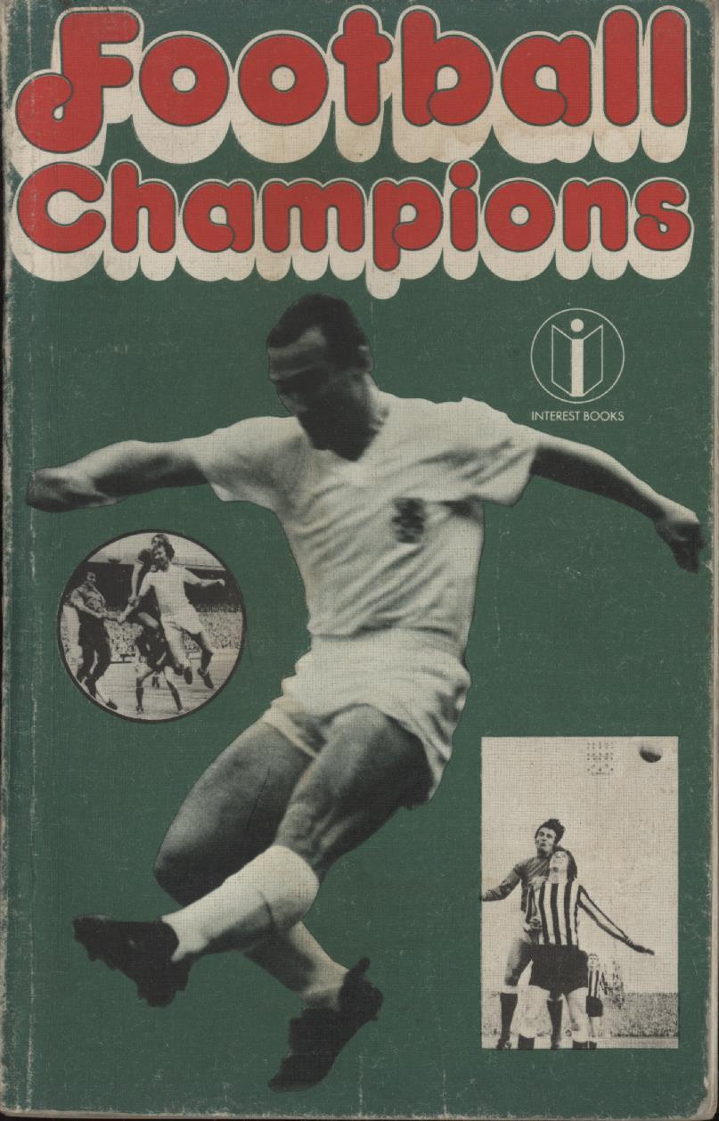 FOOTBALL CHAMPIONS - General Football Books: Sportspages.com