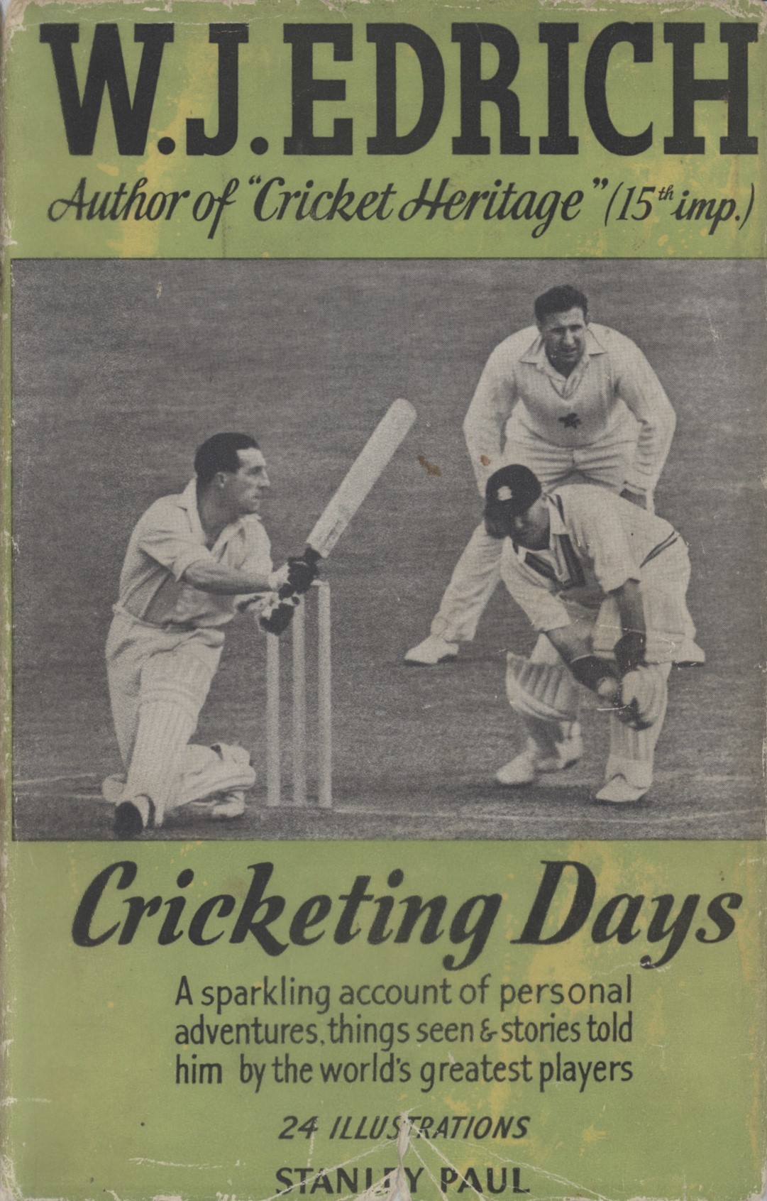 CRICKETING DAYS - Cricket Biography & Memoir: Sportspages.com