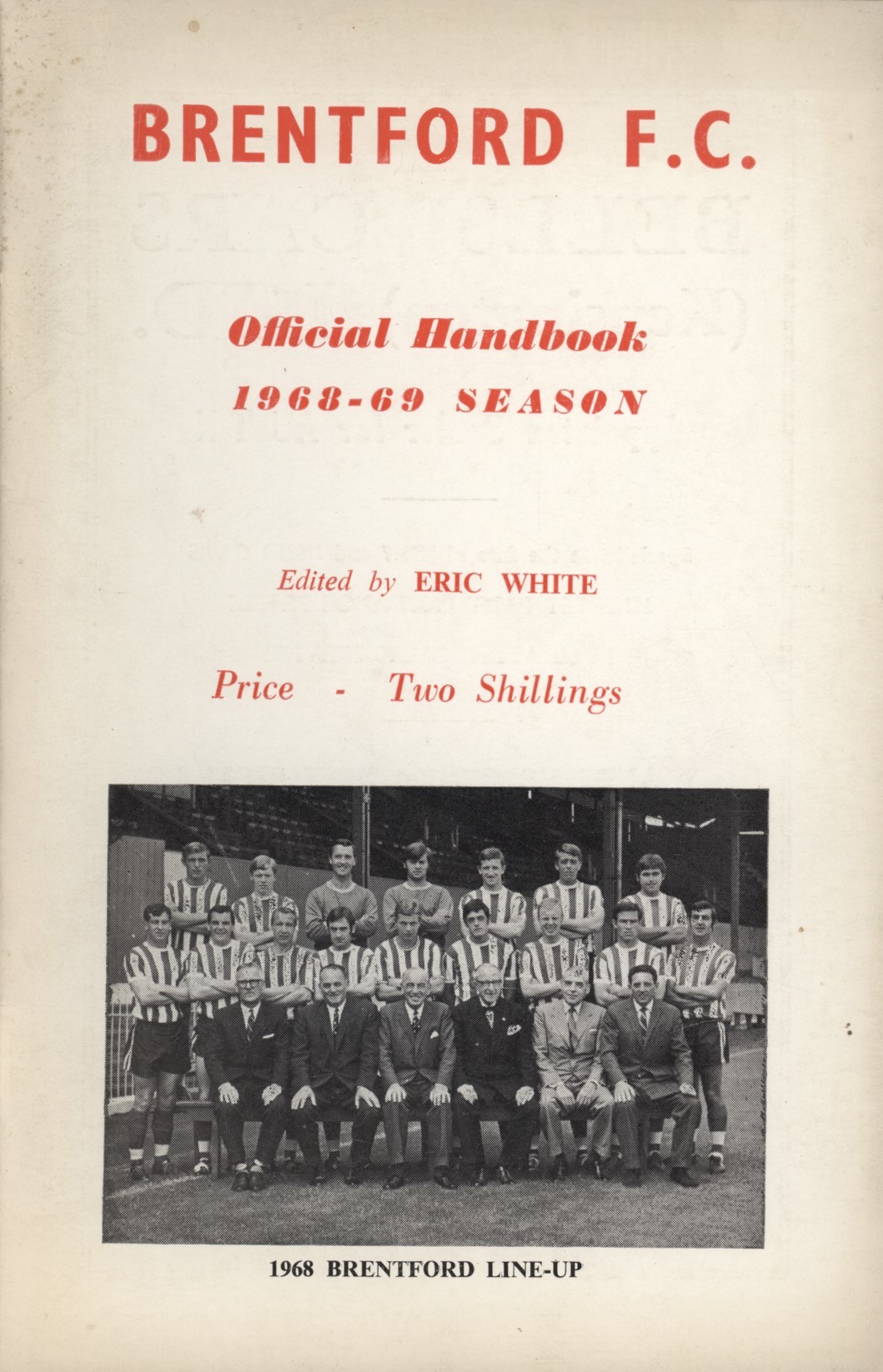 BRENTFORD FOOTBALL CLUB OFFICIAL HANDBOOK 1968-69 - Football Club ...