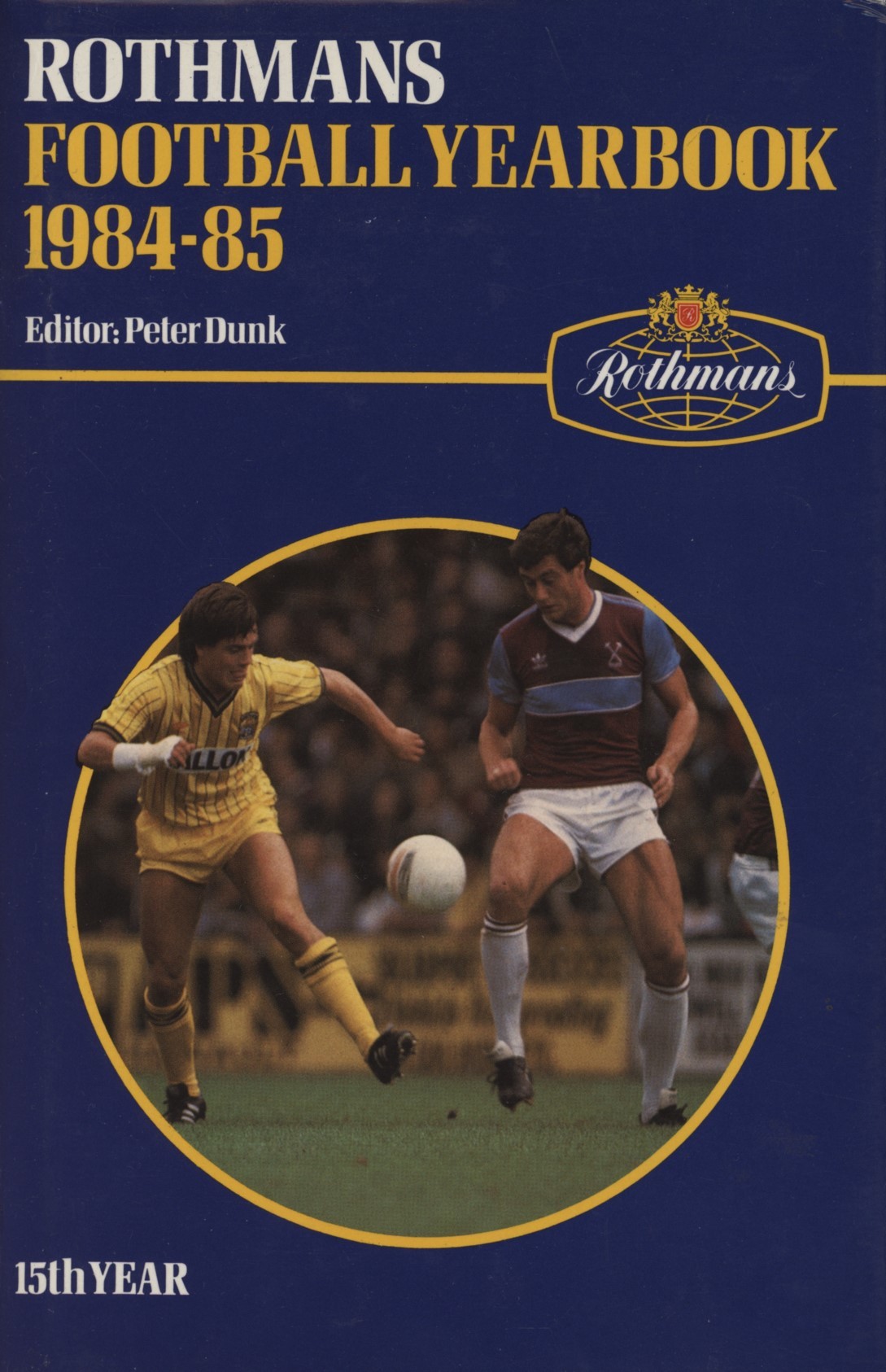 ROTHMANS FOOTBALL YEARBOOK 1984-85 (HARDBACK) - Rothmans Football ...