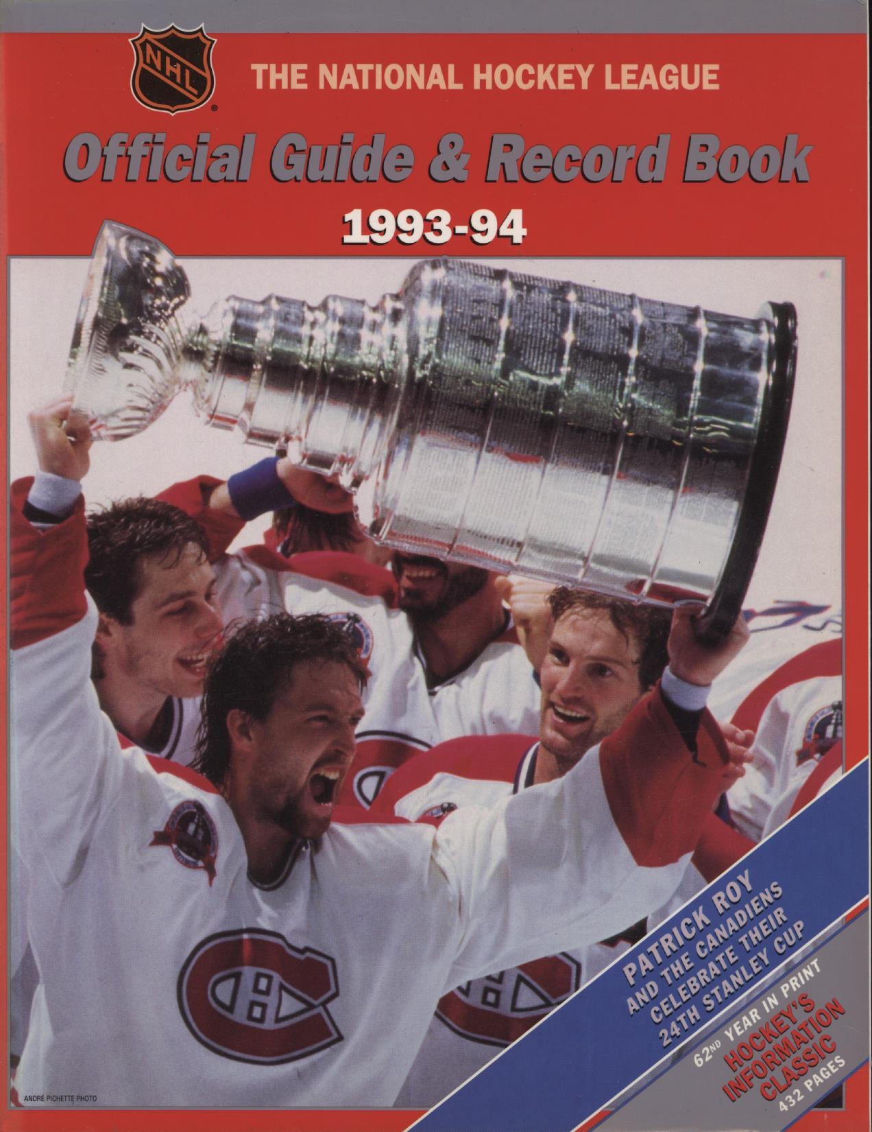 THE NATIONAL HOCKEY LEAGUE OFFICIAL GUIDE & RECORD BOOK 1993-94 - Ice ...