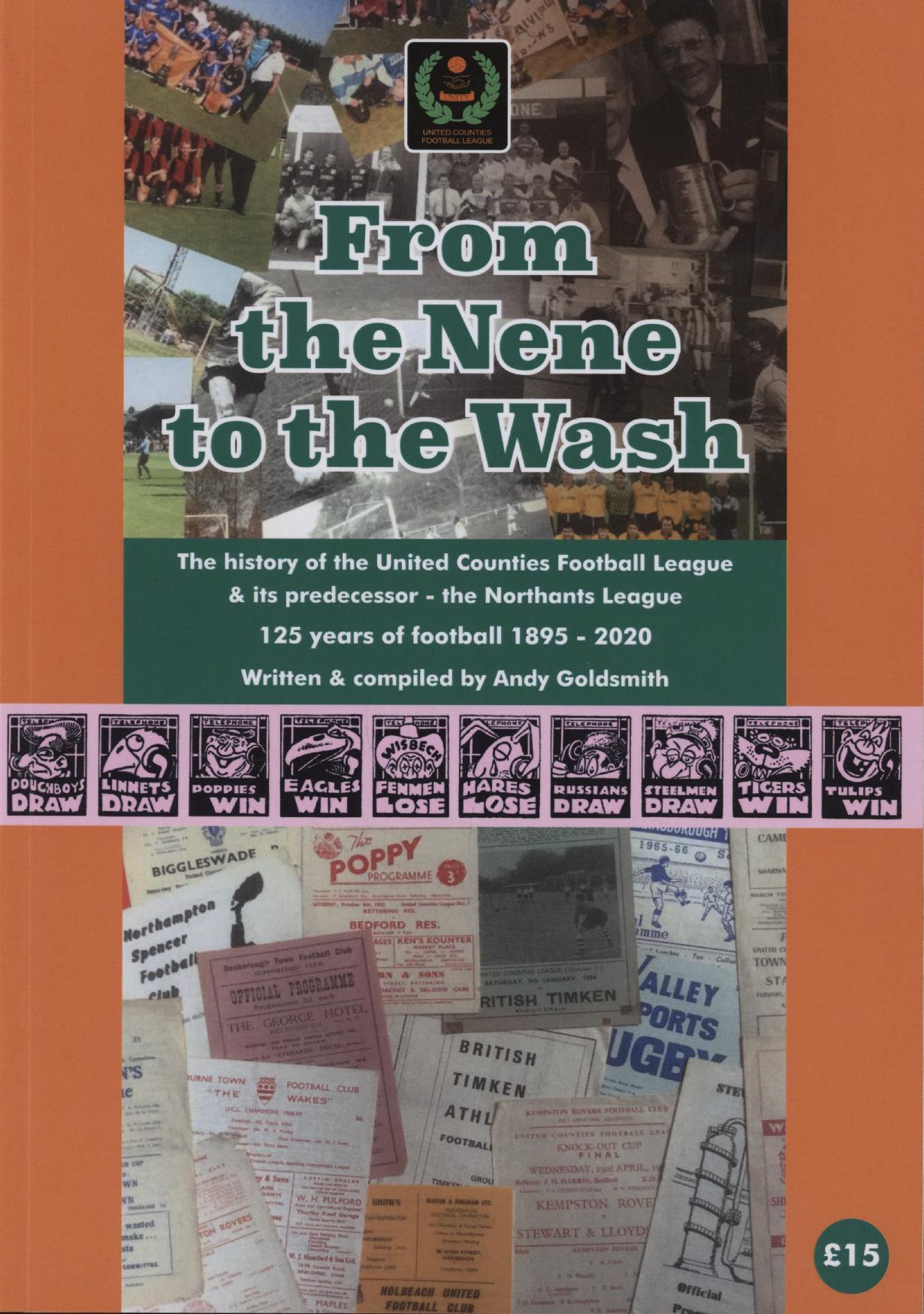 FROM THE NENE TO THE WASH - THE HISTORY OF THE UNITED COUNTIES FOOTBALL ...