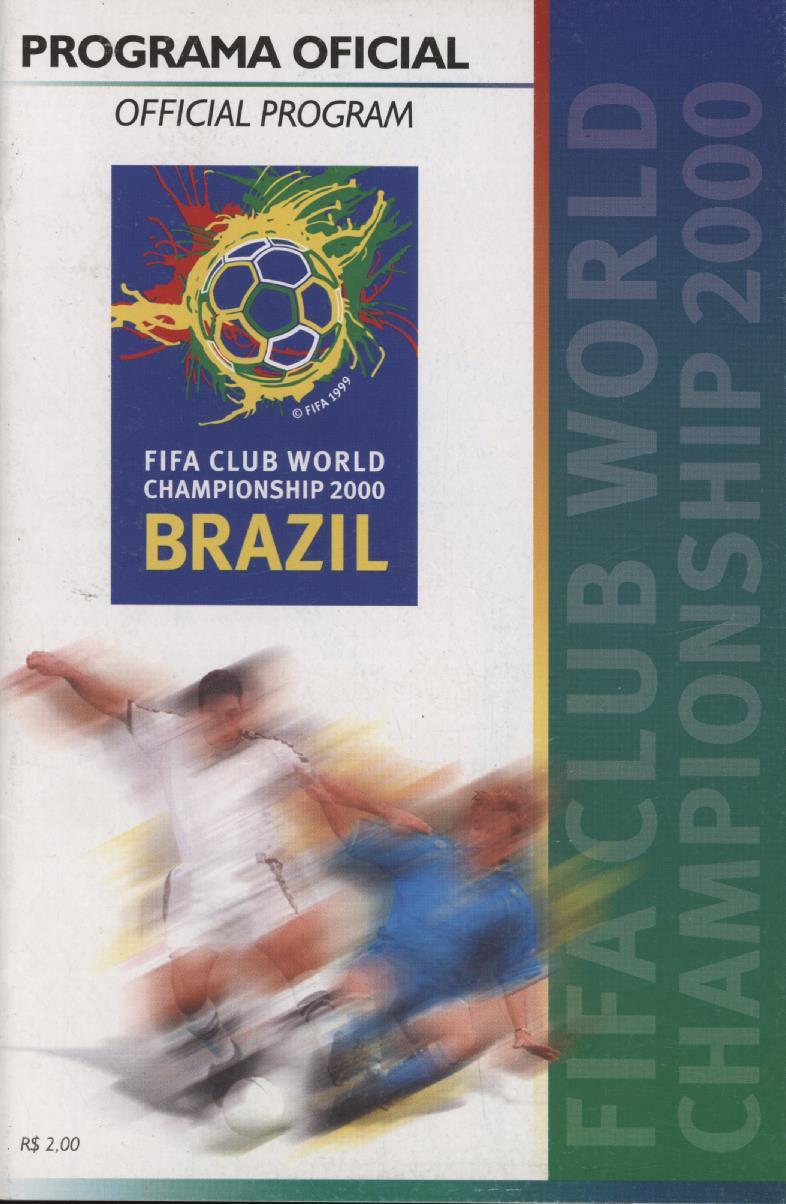 FIFA CLUB WORLD CHAMPIONSHIP 2000 OFFICIAL TOURNAMENT PROGRAMME ...