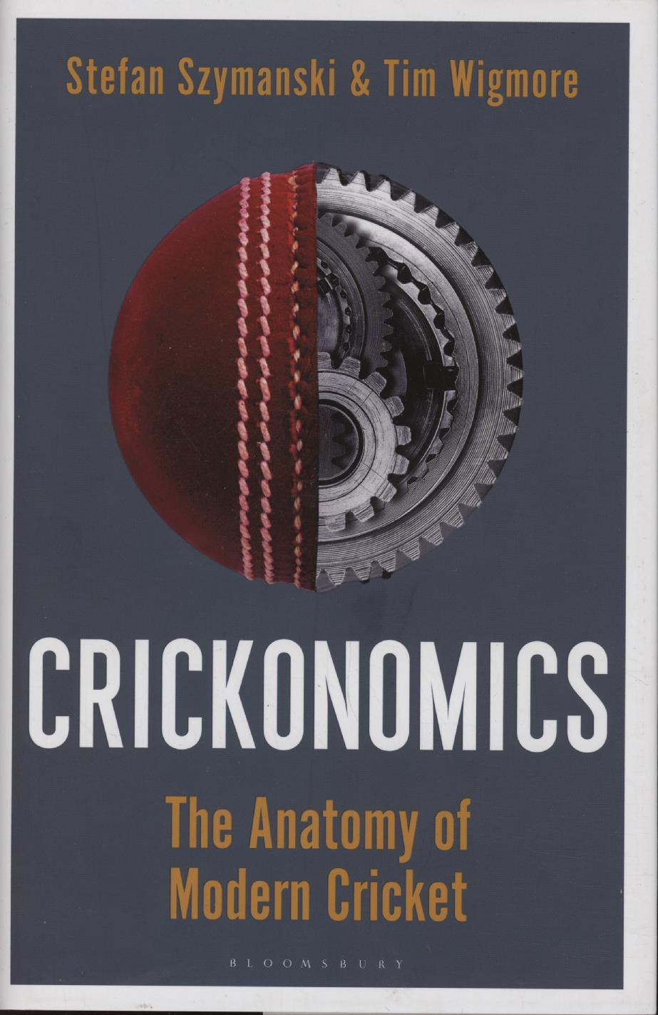 CRICKONOMICS - THE ANATOMY OF MODERN CRICKET - Classic & Rare Cricket ...