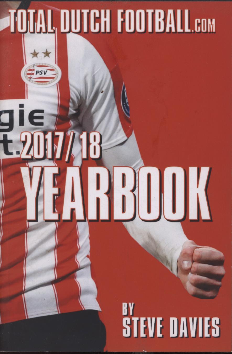 TOTAL DUTCH FOOTBALL.COM 2017/18 YEARBOOK - Football Annuals ...
