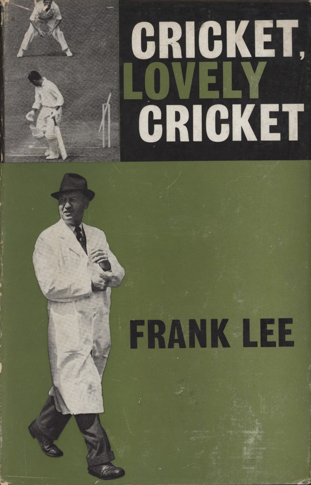 CRICKET, LOVELY CRICKET - Cricket Biography & Memoir: Sportspages.com